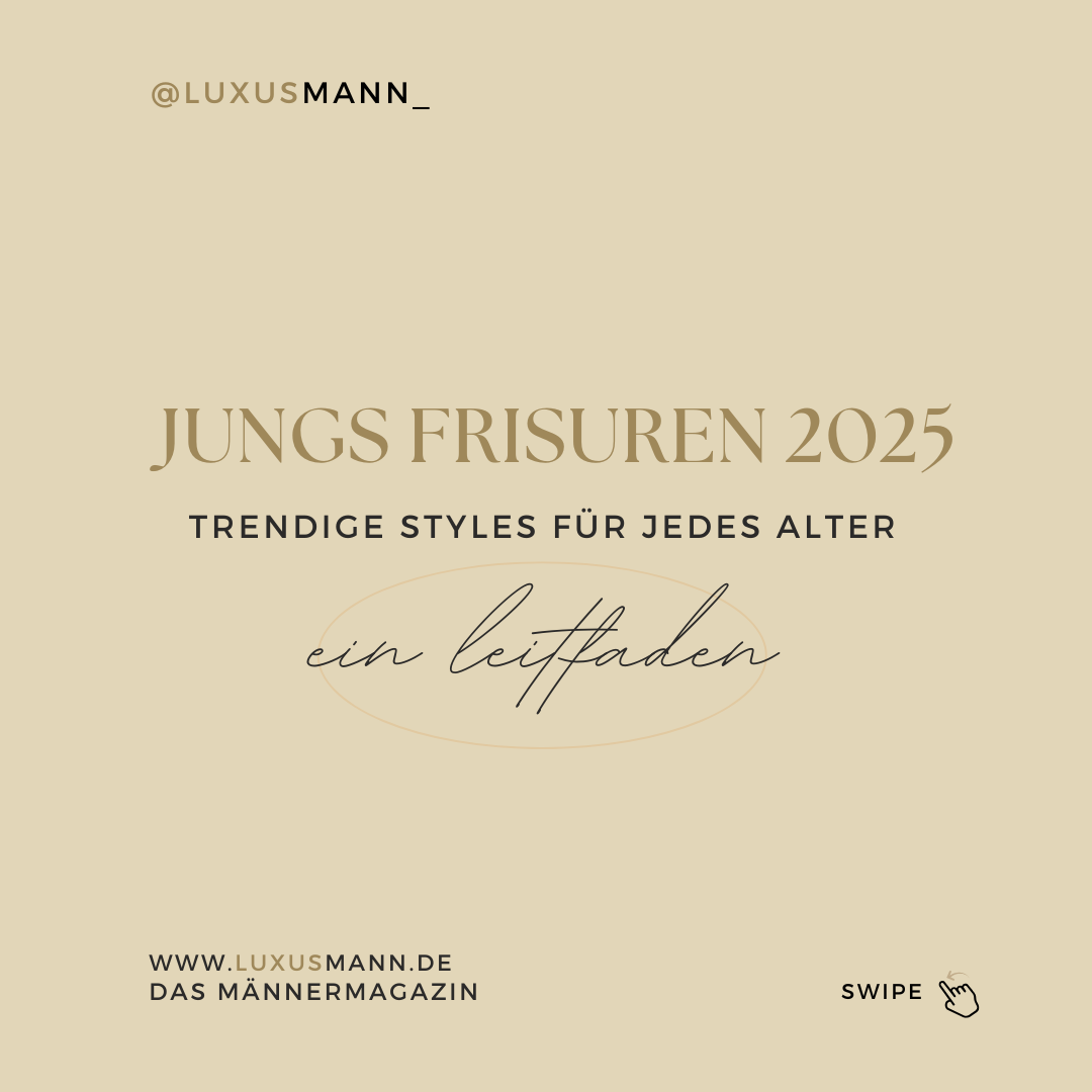 Jungs Frisuren 2025: Trendige Styles für jedes Alter - luxusmann.de